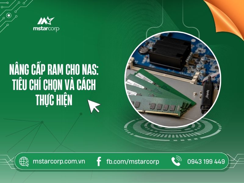 Nâng cấp RAM cho NAS: cách chọn, hướng dẫn nâng cấp RAM cho NAS ...