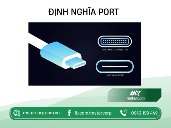 Port là gì? Chức năng và 2 cách loại cổng kết nối phổ biến