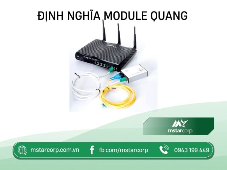Module quang là gì? Phân loại, công dụng và những điều cần lưu ý khi ...