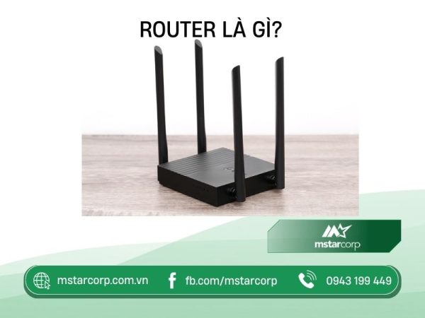 Router là gì? Ưu, nhược điểm và 5 loại Router chính phổ biến
