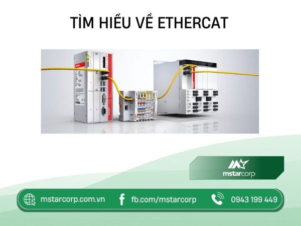 EtherCAT là gì? Cách thức hoạt động của giao thức truyền thông EtherCAT
