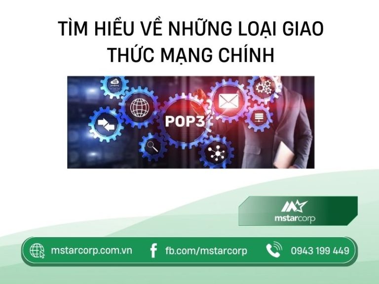 Protocol là gì? Tầm quan trọng và 7 giao thức mạng phổ biến