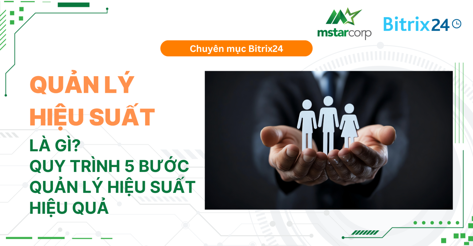 Bitrix24 là gì? Khám phá tổng quan về Bitrix24 | Mstar Corp